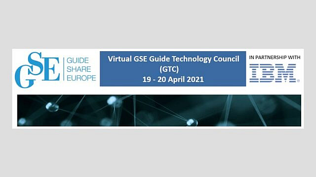 Virtual GSE Guide Technology Council (GTC) - GSE Guide Share Europe