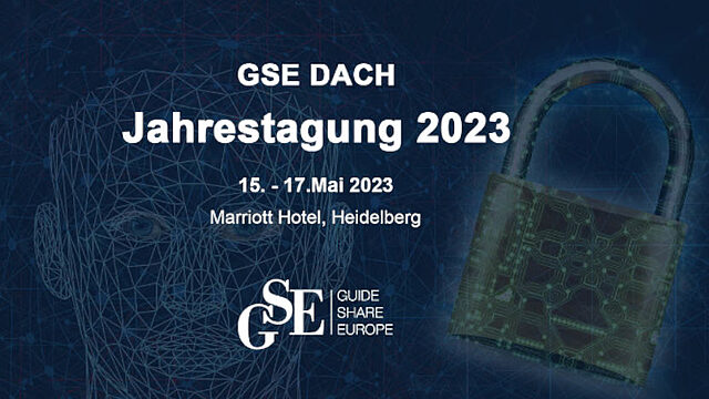 GSE DACH Jahrestagung 2023 - GSE Guide Share Europe