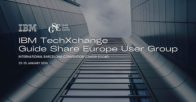 IBM TechXchange Summit EMEA - GSE Guide Share Europe